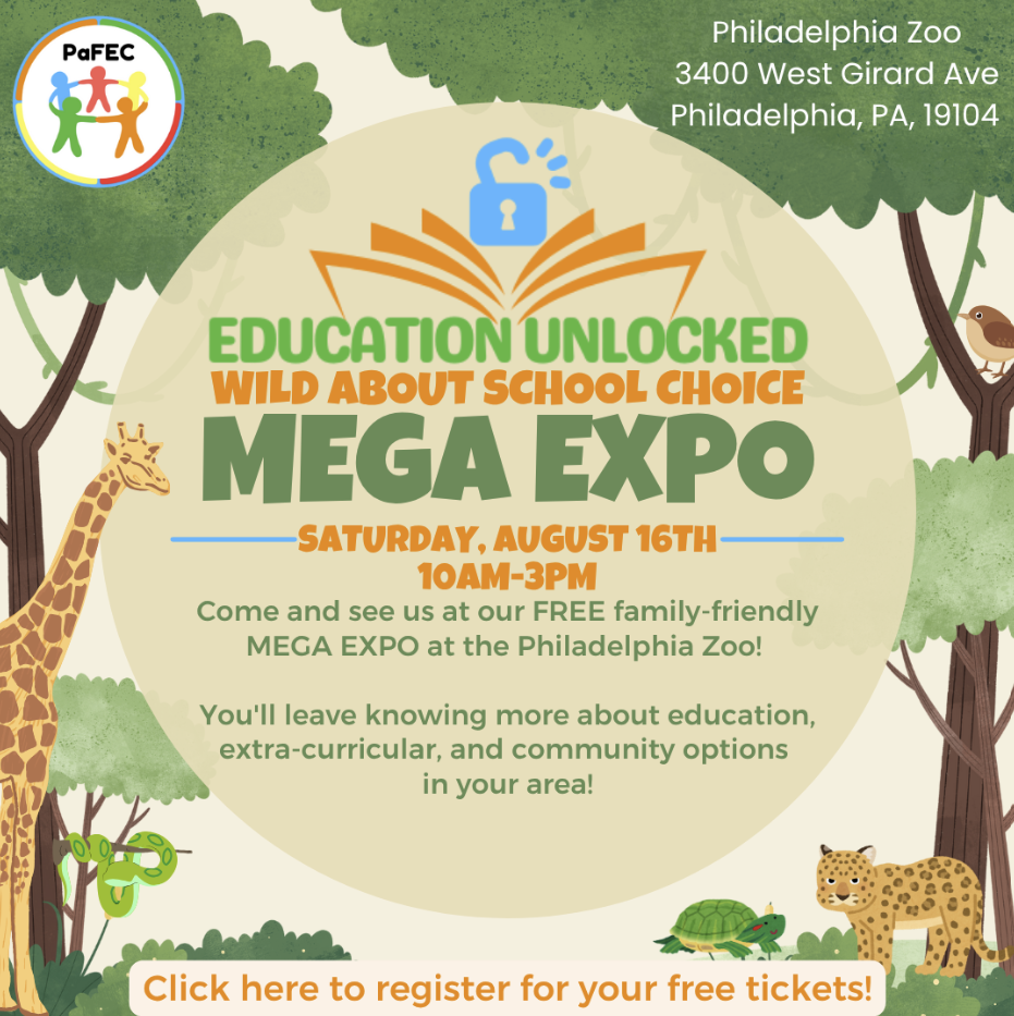 Education Unlocked - Wild About School Choice Mega Expo - PaFEC